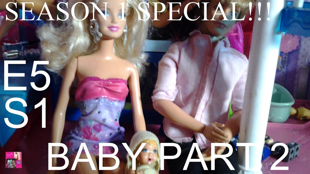Barbie Family Show-"BABY!" S1 E5 Special! Part 2 - YouTube
