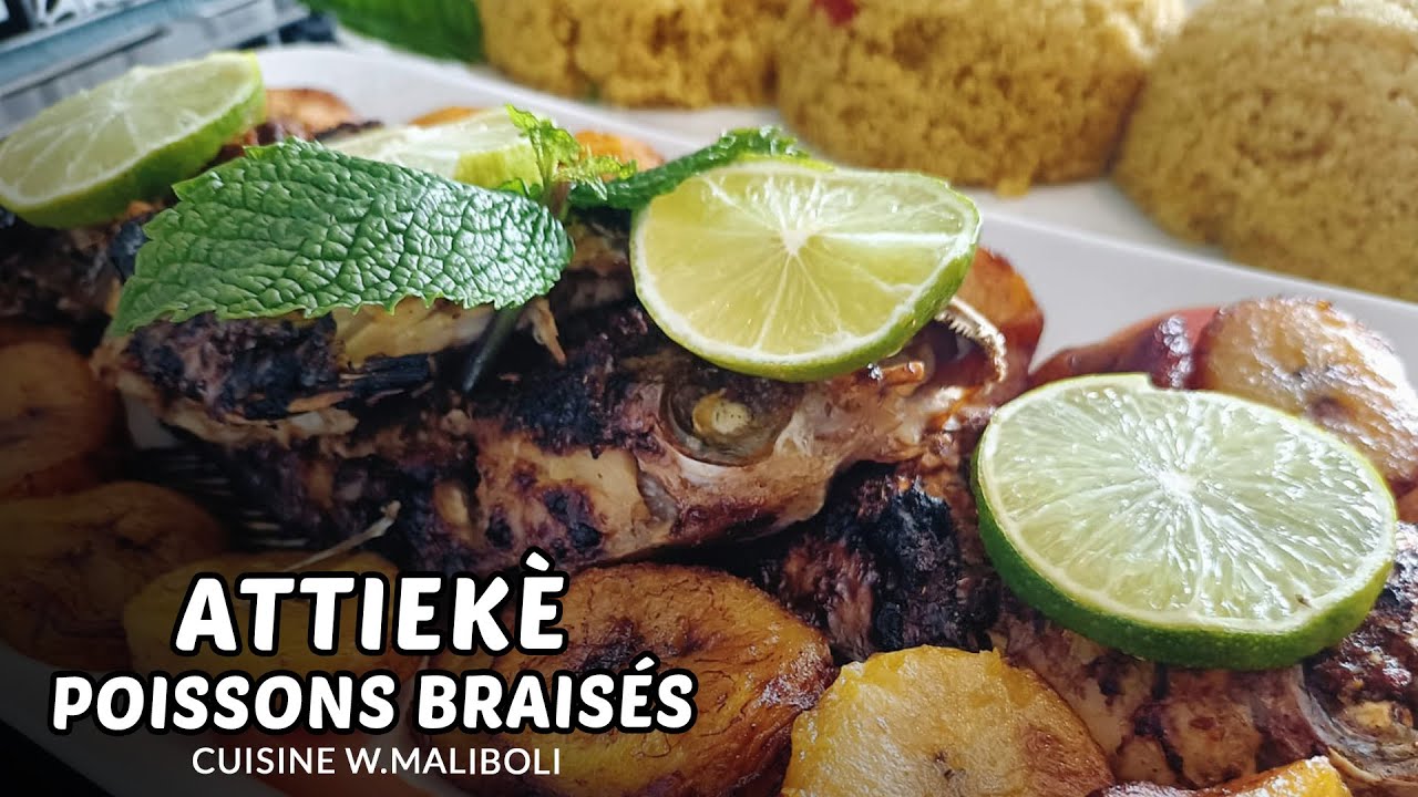ATTIÉKÉ : Poissons braisés - YouTube