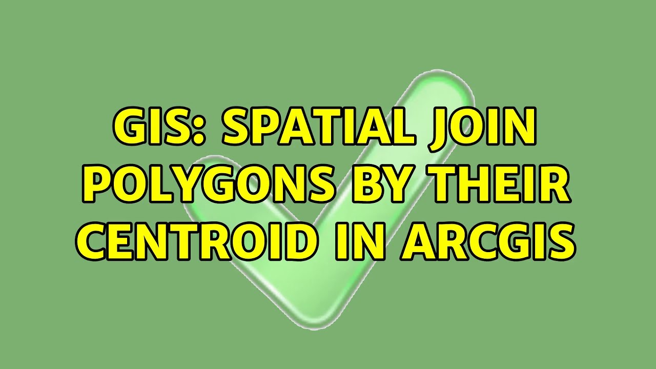 GIS: Spatial join Polygons by their centroid in ArcGIS - YouTube