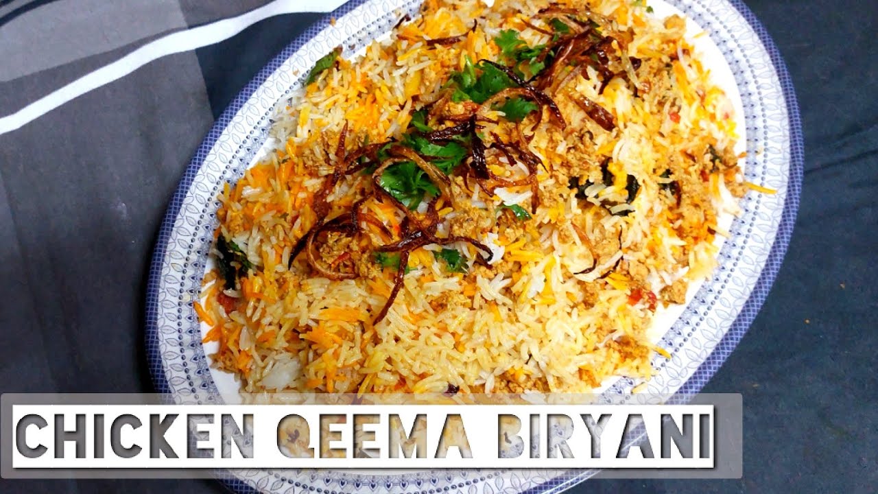 Chicken Qeema Biryani | Chicken Mince Biryani | by Nelofer Khan - YouTube