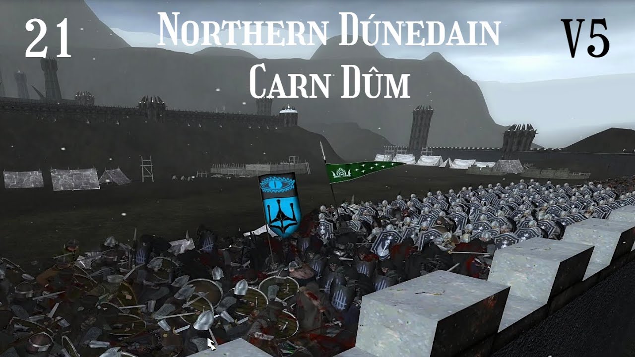DaC V5 - Northern Dúnedain 21: Carn Dûm - YouTube