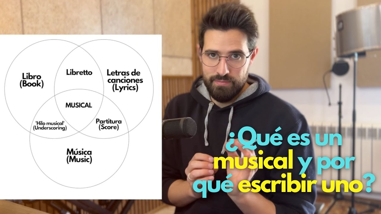 🎭🎹 ¿Qué es un musical y por qué escribir uno? - YouTube
