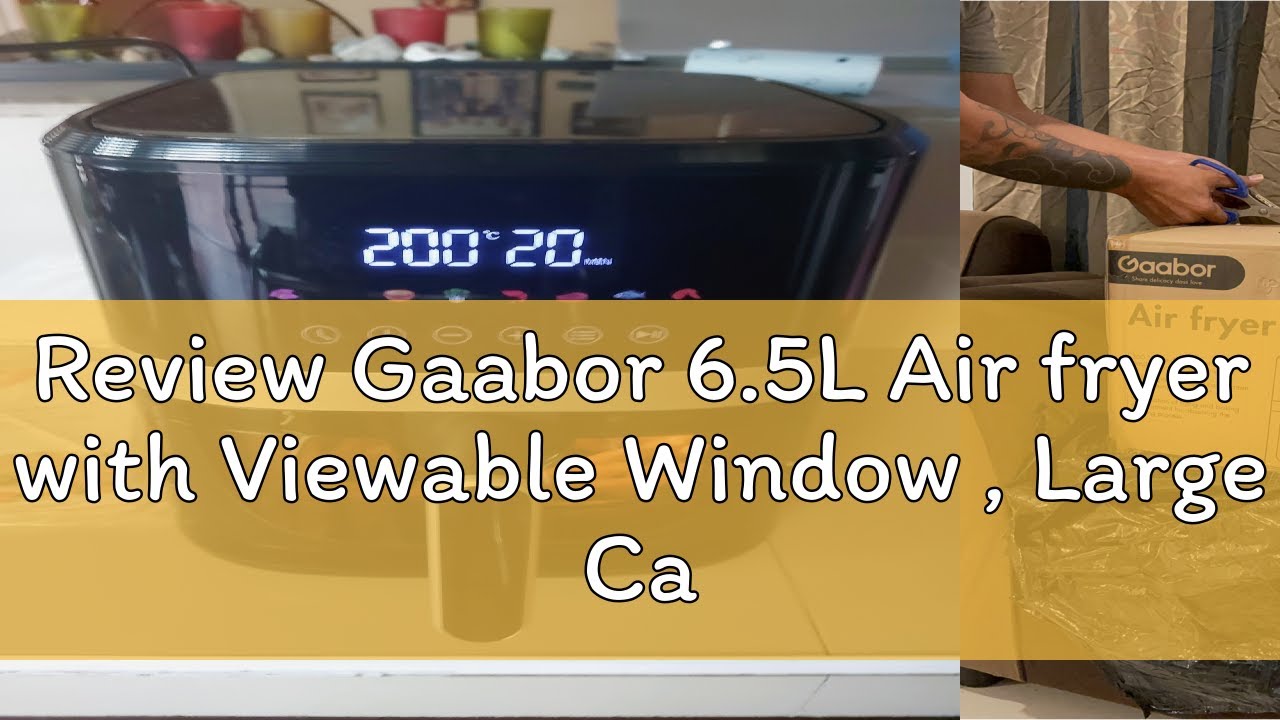 Review Gaabor 6.5L Air fryer with Viewable Window , Large Capacity and ...