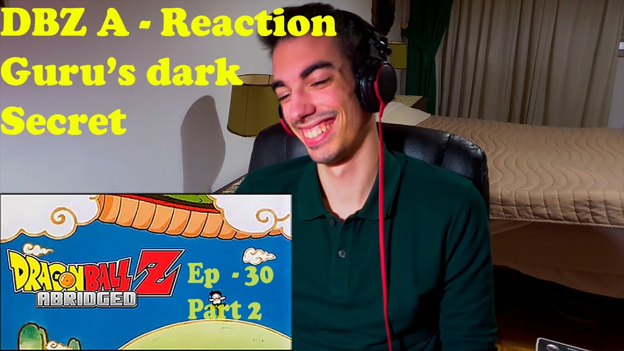 DBZ A - Ep 30 part 2 - Reaction - YouTube