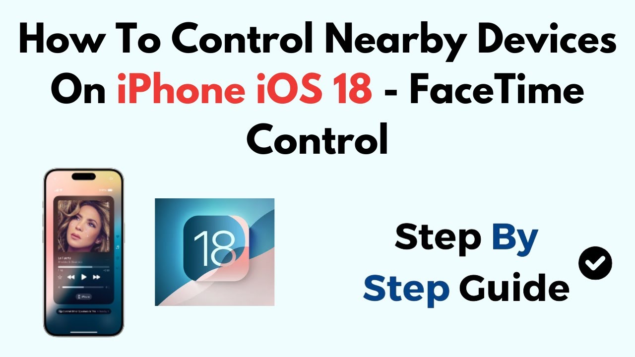 How To Control Nearby Devices On iPhone iOS 18 - FaceTime Control - YouTube