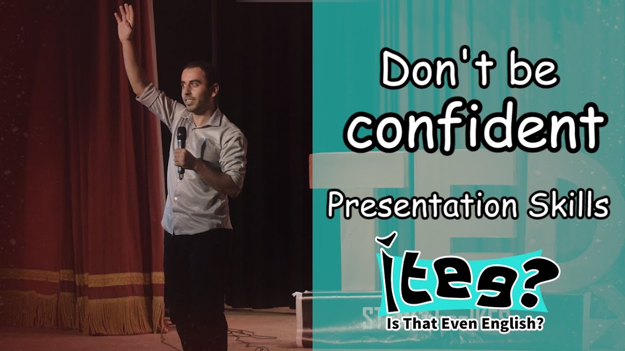 Don't be confident - Presentation Skills #presentationskills # ...