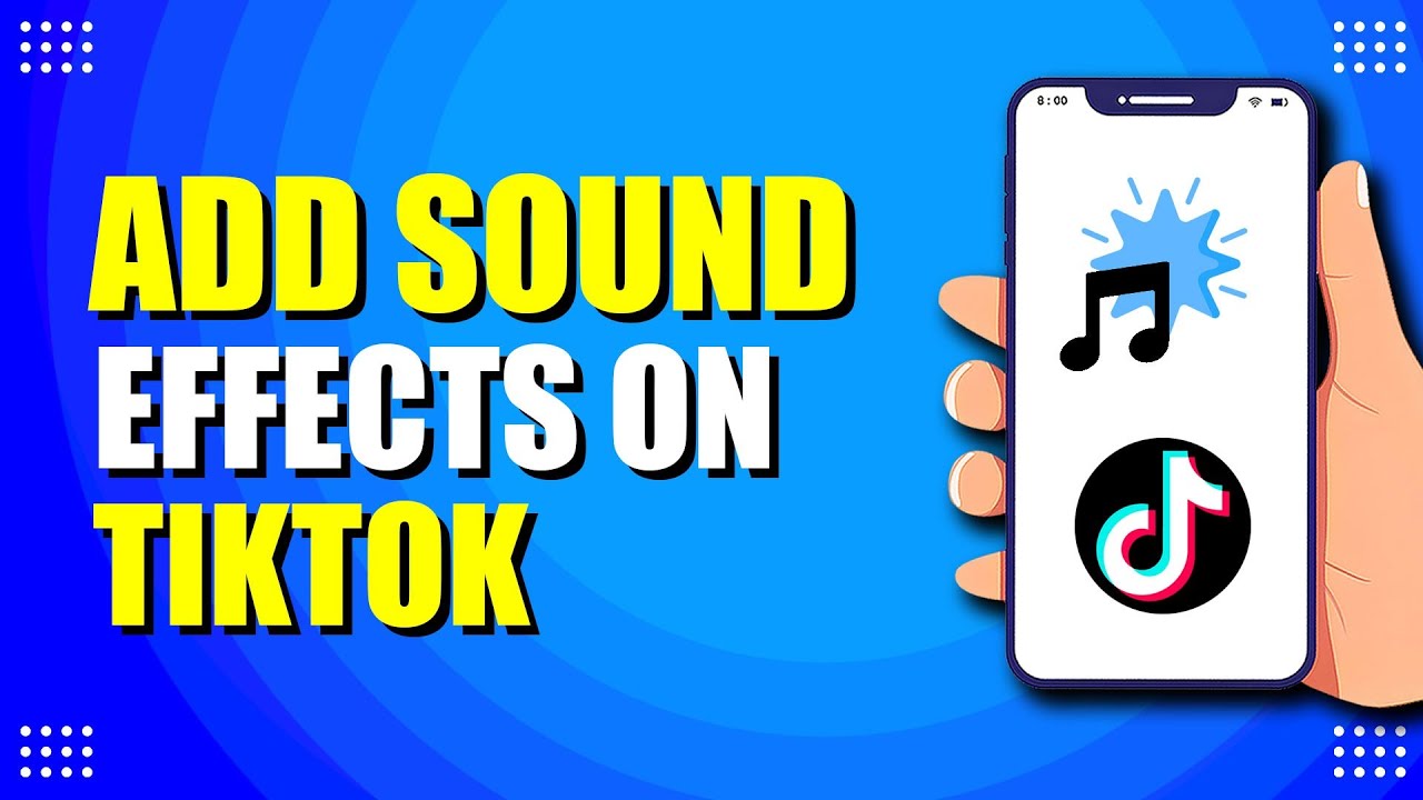 How To Add Sound Effects On TikTok (Easy Way) - YouTube