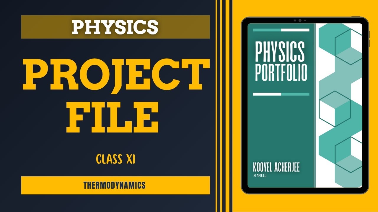 Thermodynamics Physics Investigatory Project Class 11 | @Kooyels ...