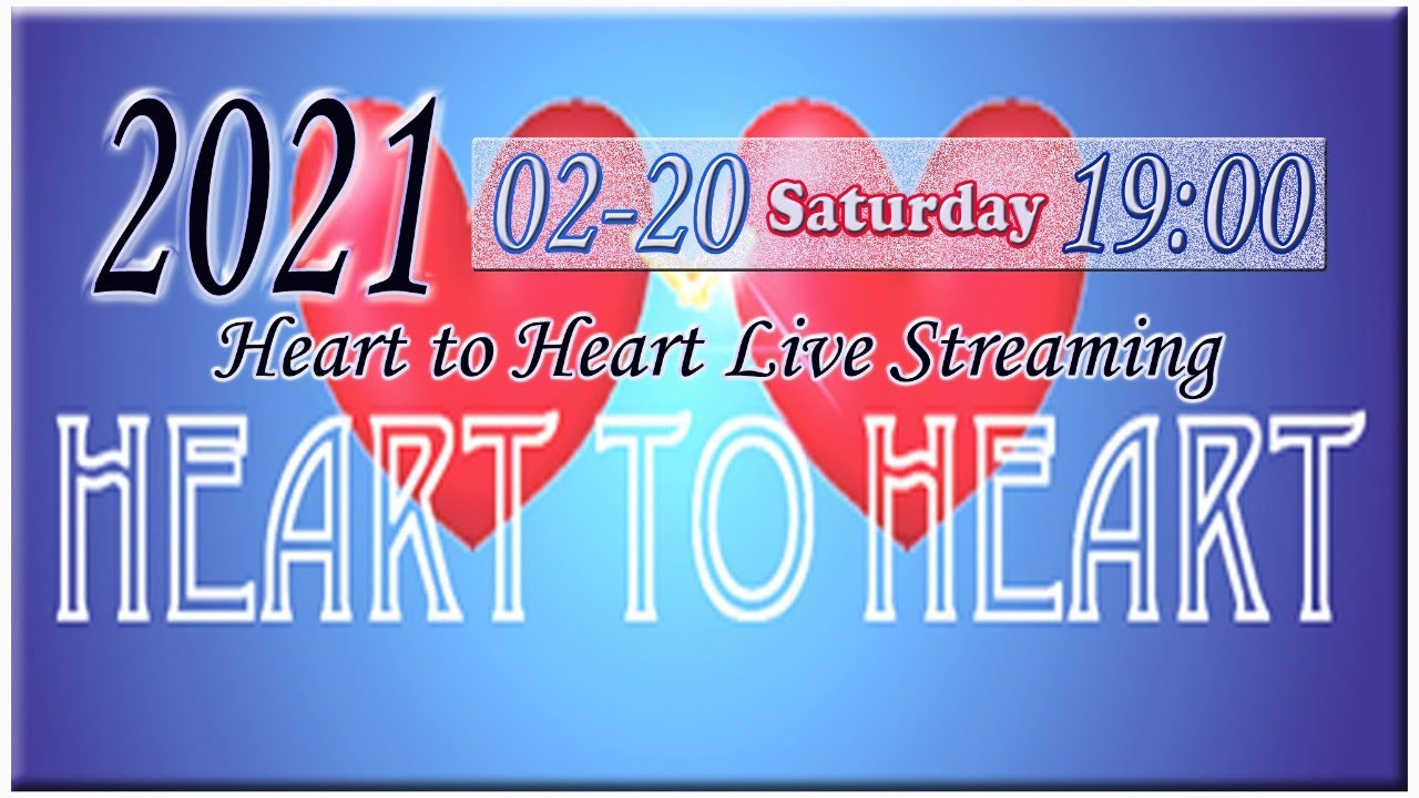 Heart to Heart Live 2021 #1 - YouTube
