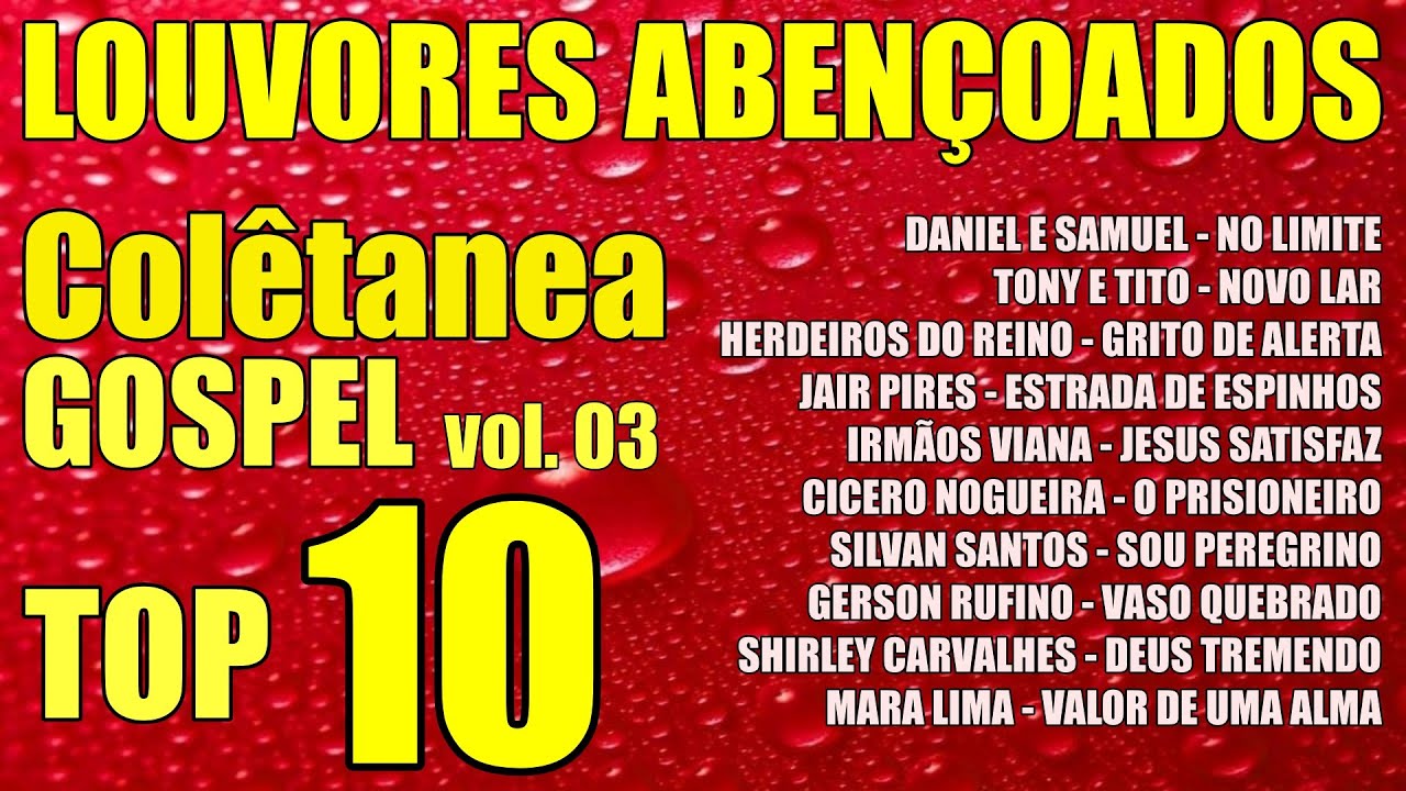 COLETÂNEA GOSPEL vol.03 [As Melhores] - YouTube