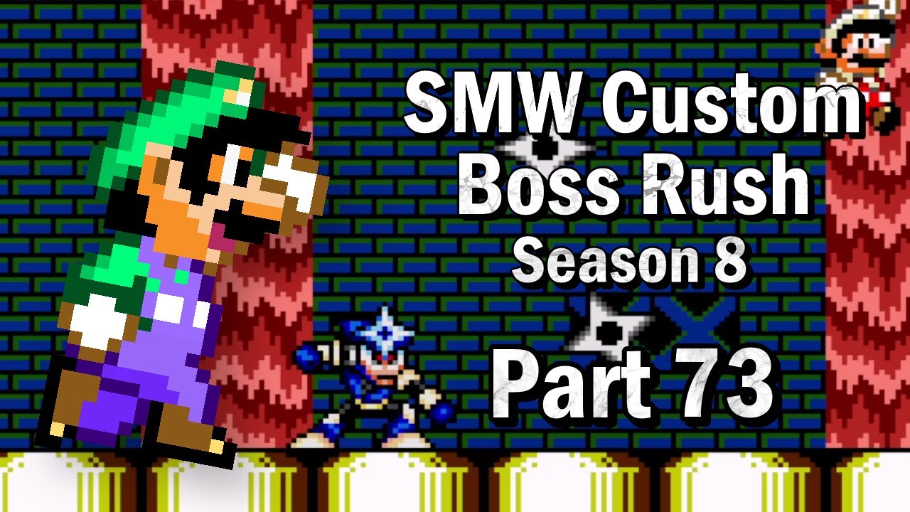 SMW - Custom Boss Rush Part 73 (391 - 396) "I always come back!" - YouTube