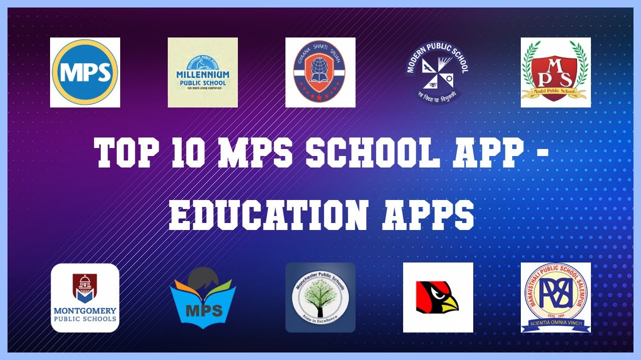 Top 10 Mps School App Android Apps - YouTube