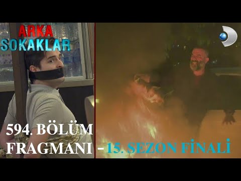 Arka Sokaklar 594.Bölüm Fragmanı | Sezon Finali (18 Haziran Cuma 2021) @kanald