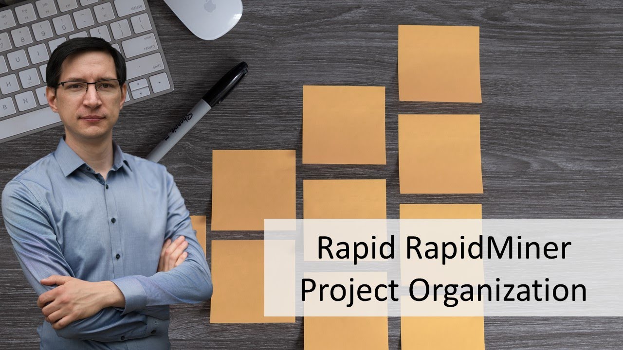 Rapid RapidMiner 16 - Project Organization - YouTube