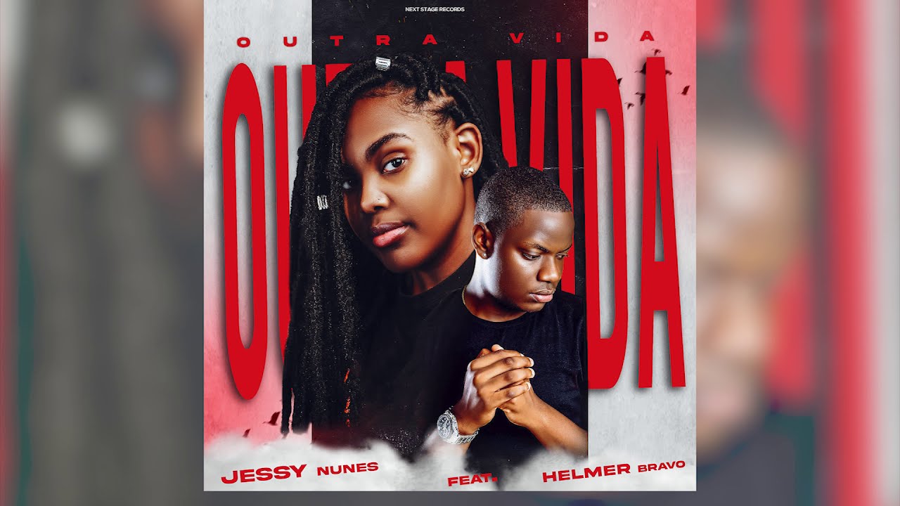 Jessy Nunes - Outra Vida Ft. Helmer Bravo (Prod.WK Music) - YouTube