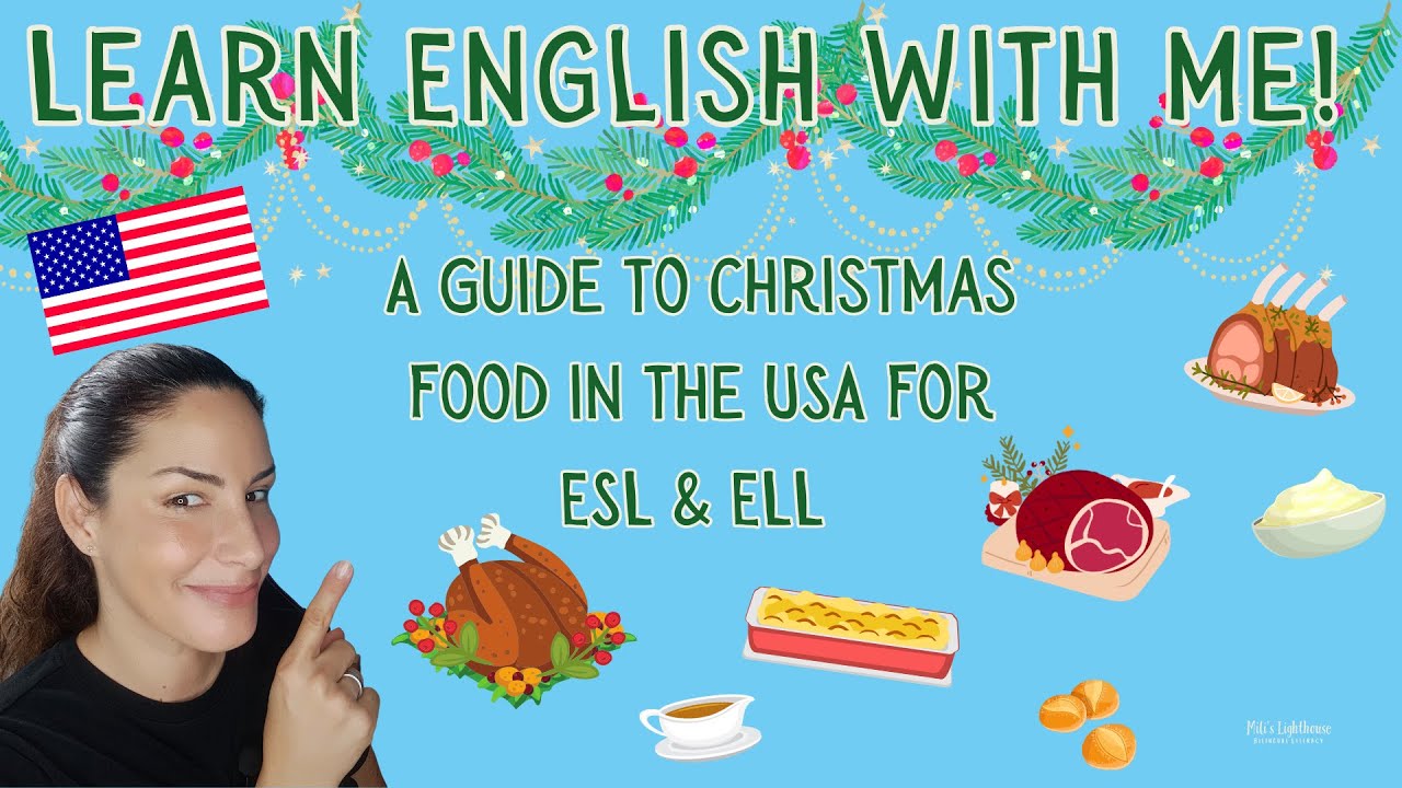 A Guide to Christmas Food in the USA ESL & ELL- English Language ...
