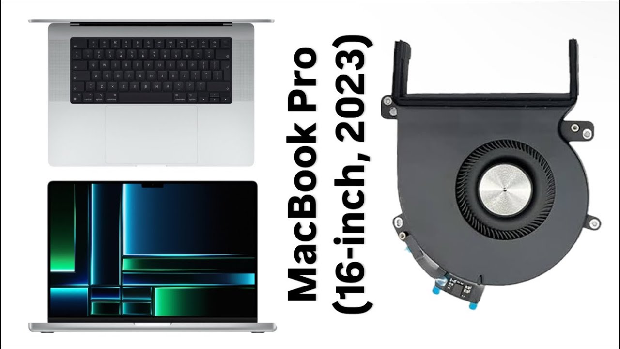 MacBook Pro (16-inch, 2023)‎ Fans Replacement - YouTube