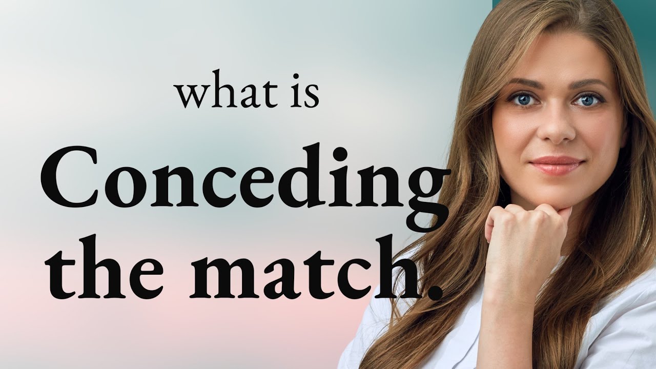 Understanding "Conceding the Match": A Guide for English Learners - YouTube