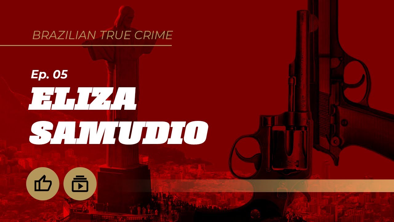 Brazilian True Crime (Eliza Samudio) - YouTube