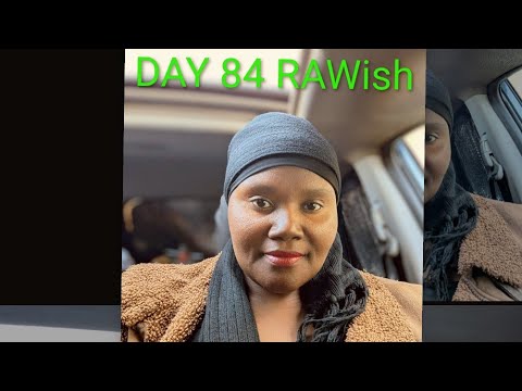 DAY 84 RAWish - YouTube