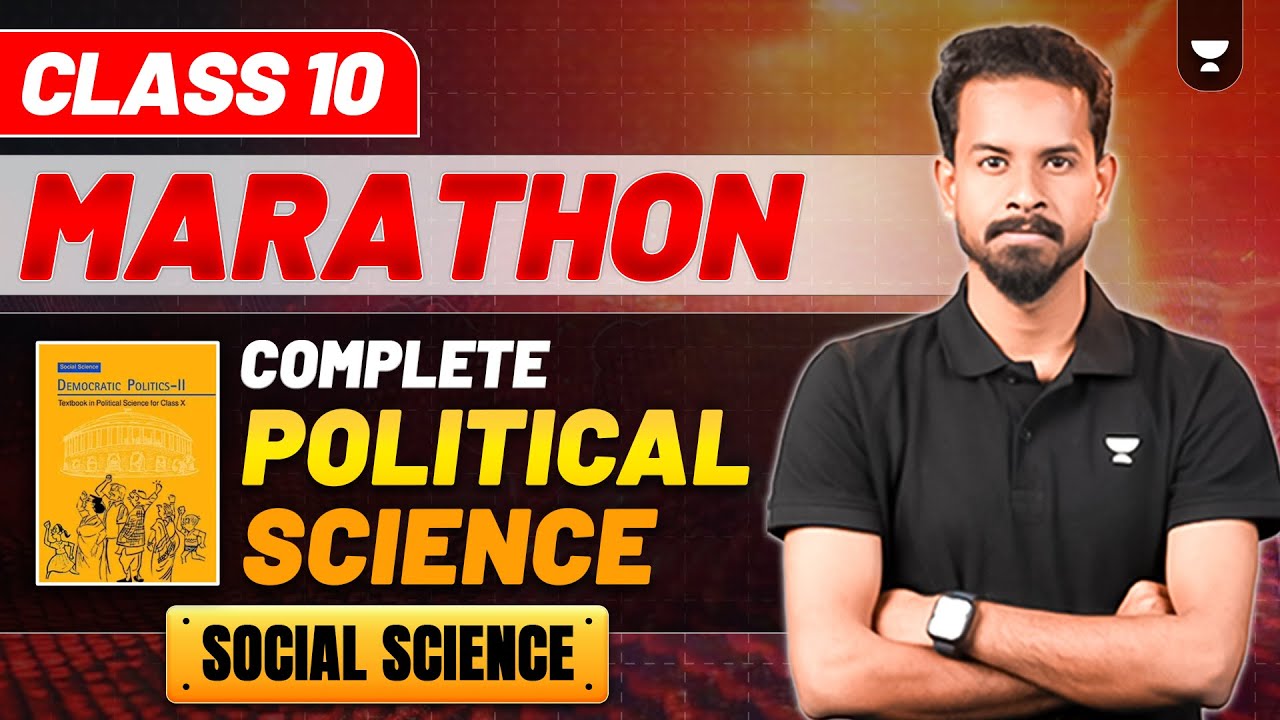 Class 10 Complete Political Science (Theory + PYQs) | Marathon Series ...