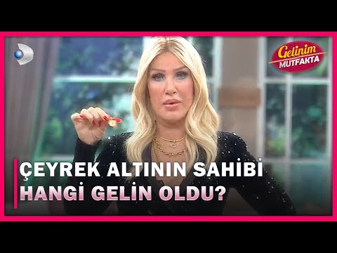 Çeyrek Altının Sahibi Kim Olacak? - Gelinim Mutfakta 706.Bölüm