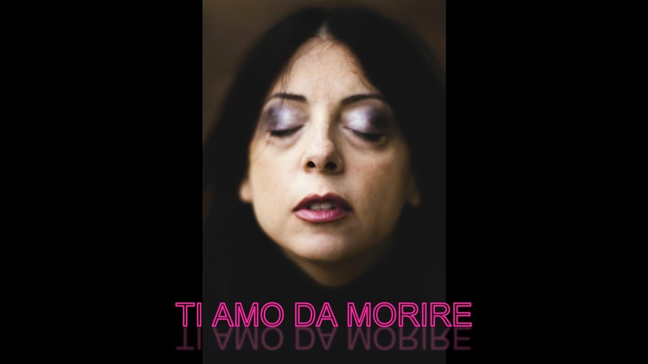 Ti amo da morire - YouTube