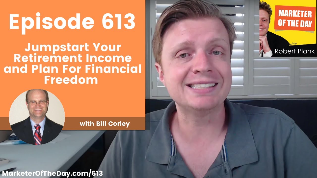 613: Jumpstart Your Retirement Income and Plan For Financial Freedom ...