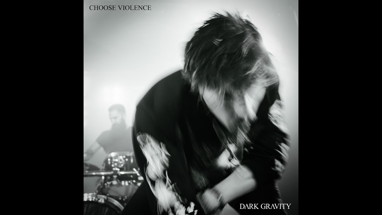 Dark Gravity - Choose Violence - YouTube