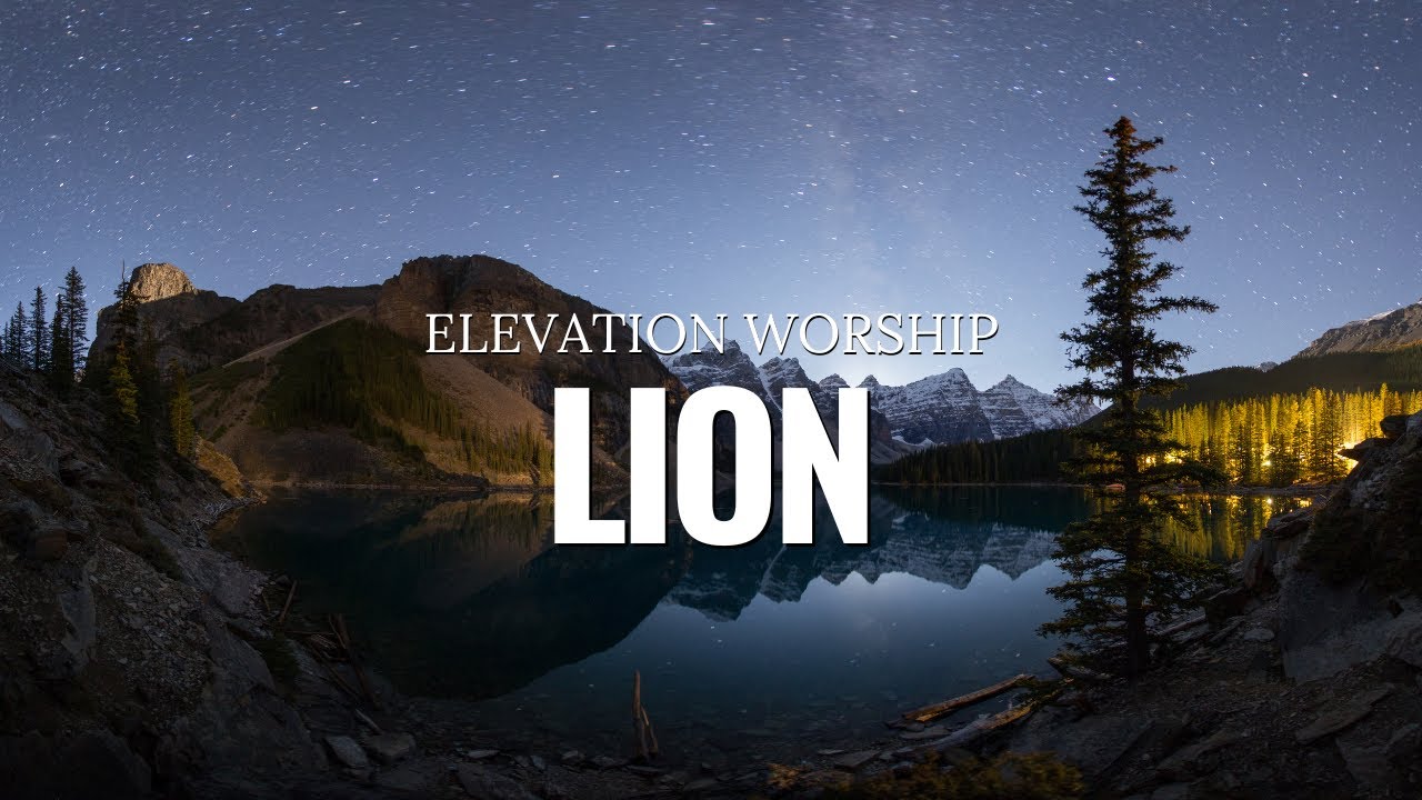 Lion - (feat. Chris Brown & Brandon Lake) | Elevation Worship (Lyrics ...