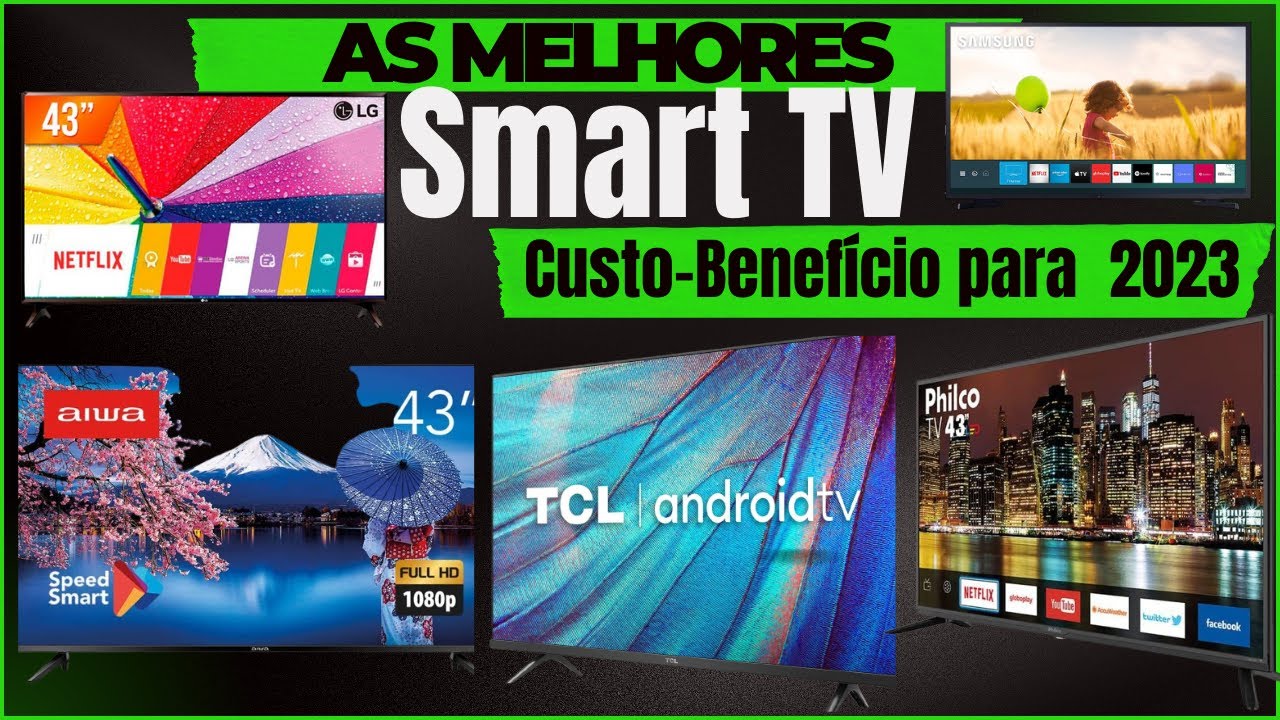 💚AS MELHORES SMART TVs 43 POLEGADA [ANÁLISE CUSTO BENEFÍCIO 2023] - YouTube
