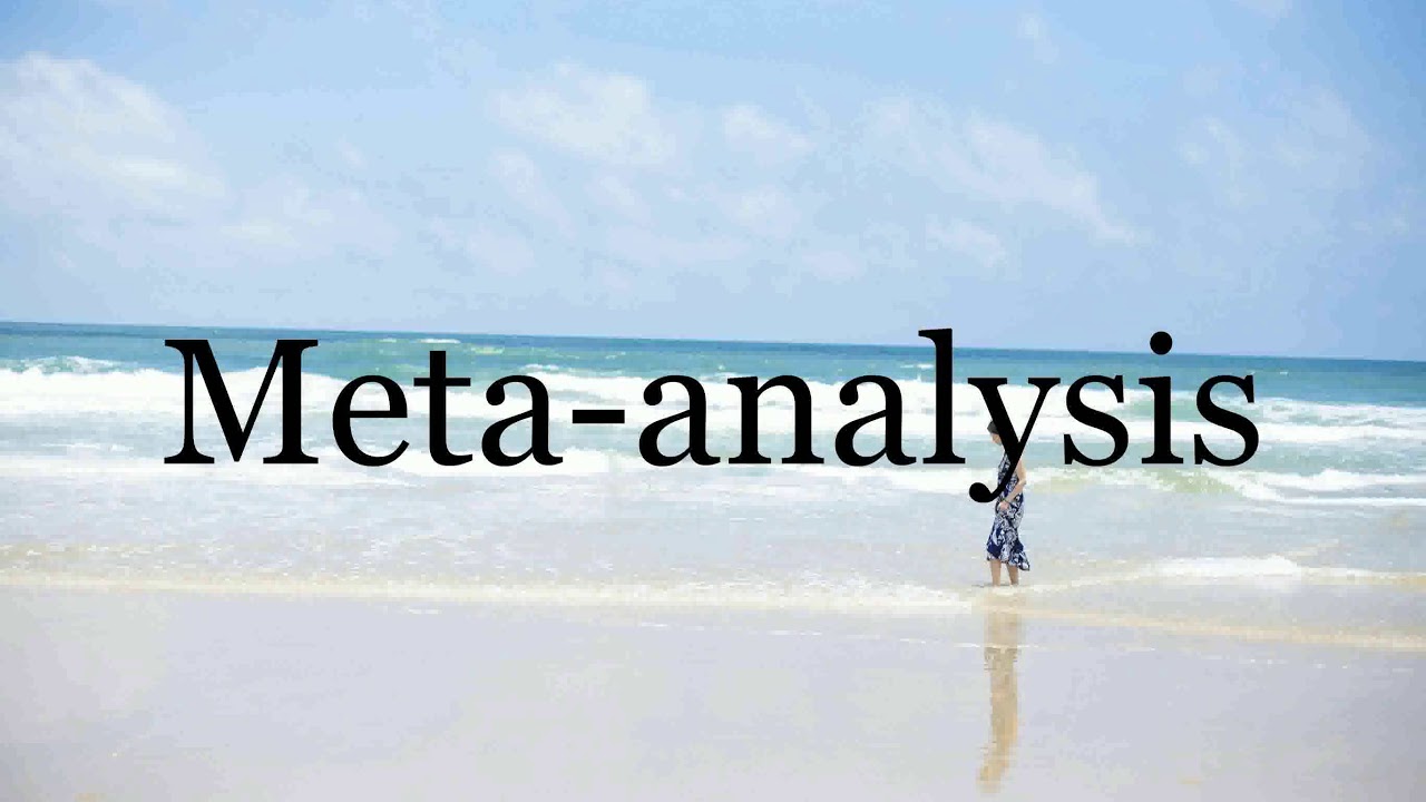 How To Pronounce Meta analysis🌈🌈🌈🌈🌈🌈Pronunciation Of Meta analysis ...