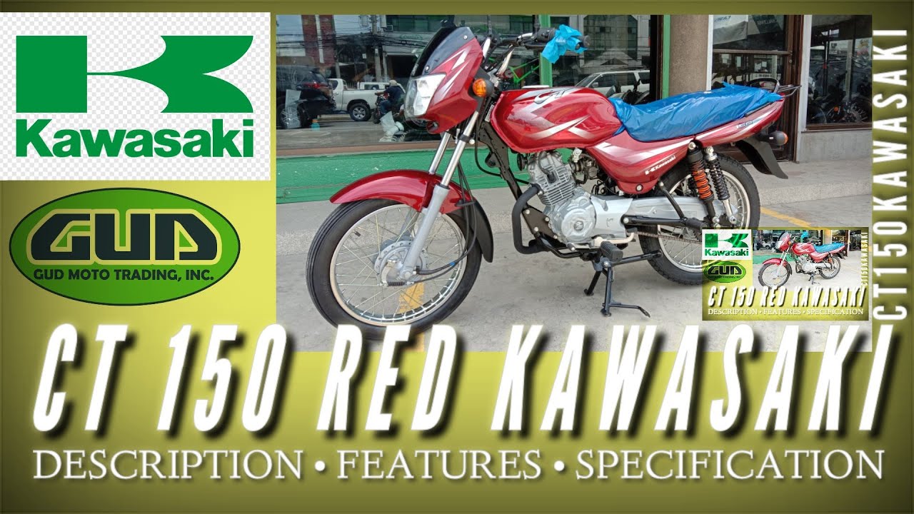 CT 150 KAWASAKI | Description, Features & Specs - YouTube