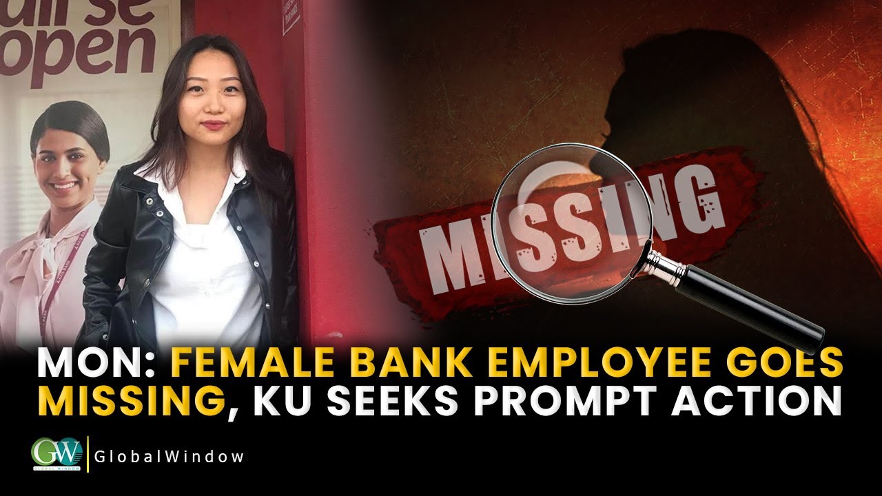 MON: FEMALE BANK EMPLOYEE GOES MISSING, KU SEEKS PROMPT ACTION - YouTube