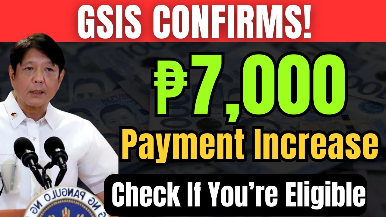 GSIS Confirms ₱7,000 Payment Increase — Check If You’re Eligible - YouTube