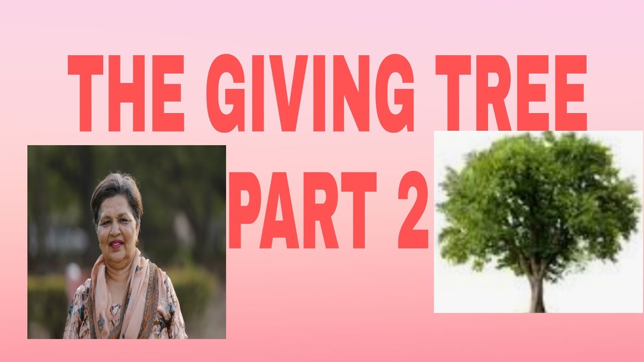THE GIVING TREE PART 2 CLASS 4 ENGLISH - YouTube