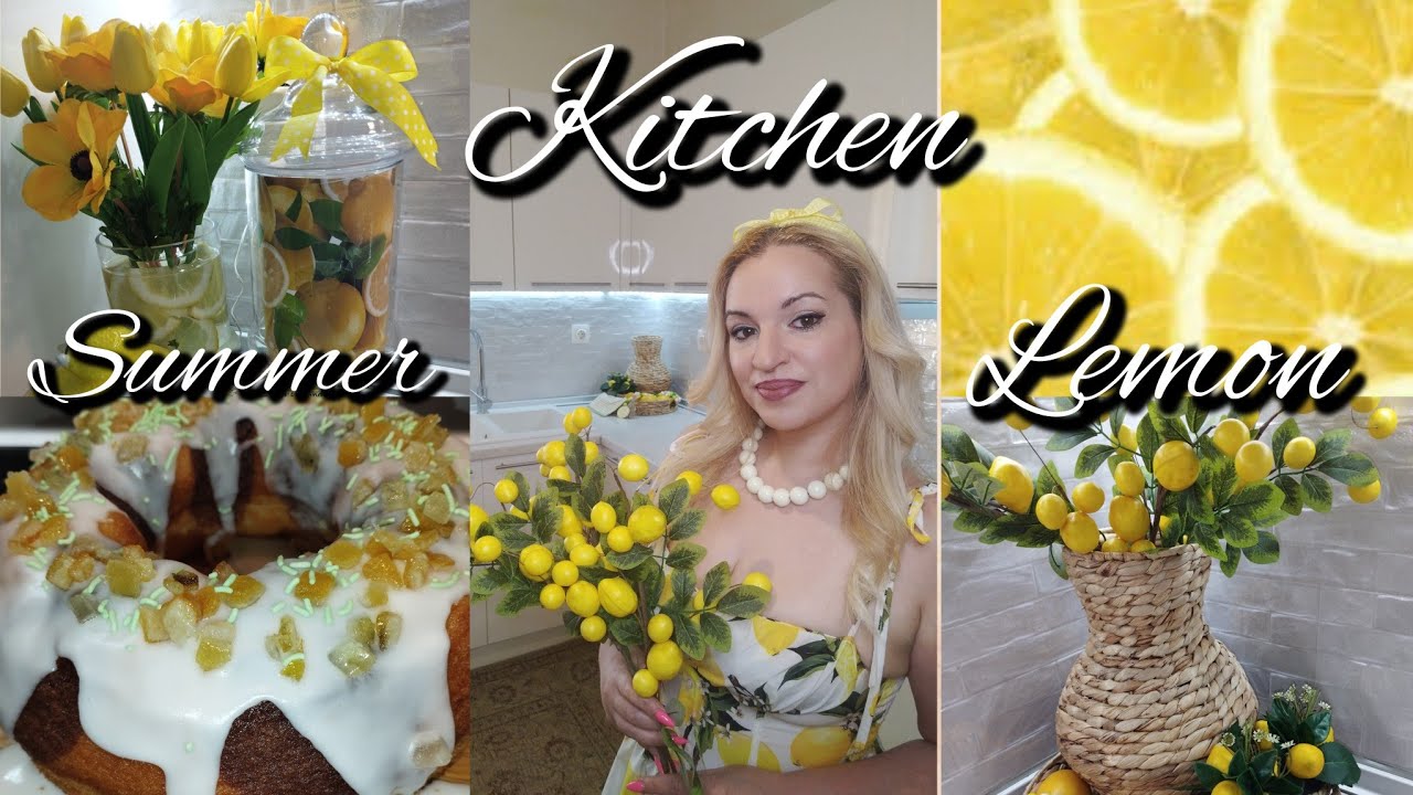 Ιδέες διακόσμησης με άρωμα λεμονιού 🍋Summer lemon kitchen decoration ...