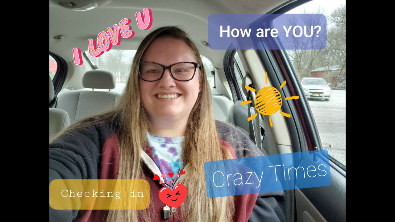 HOW ARE YOU DOING DURING THESE CRAZY TIMES? - YouTube