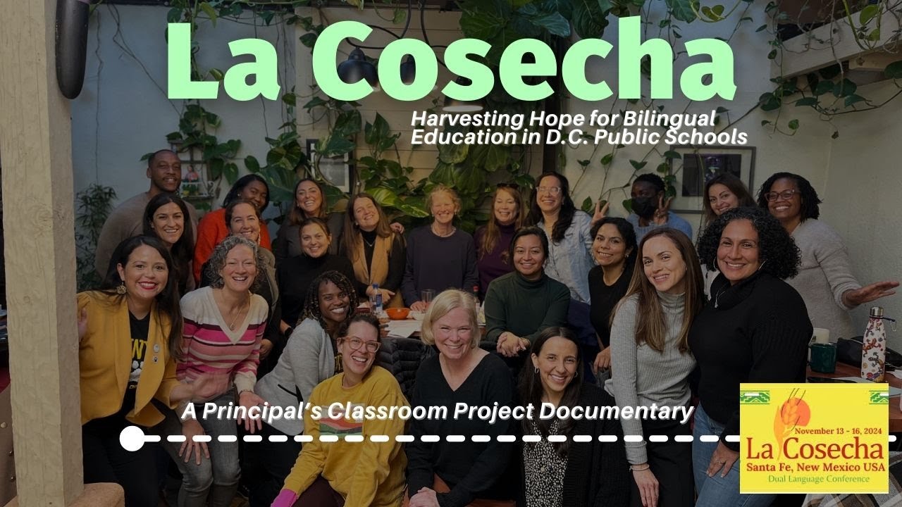 La Cosecha Conference: Harvesting Hope for Bilingual Education in D.C ...