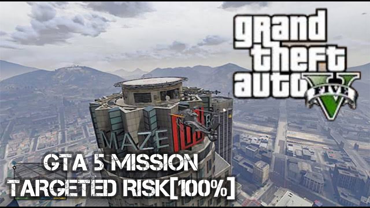 Gta 5 Mission targeted risk [100%] - YouTube