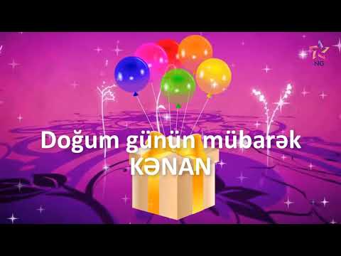 Doğum günü videosu - KƏNAN