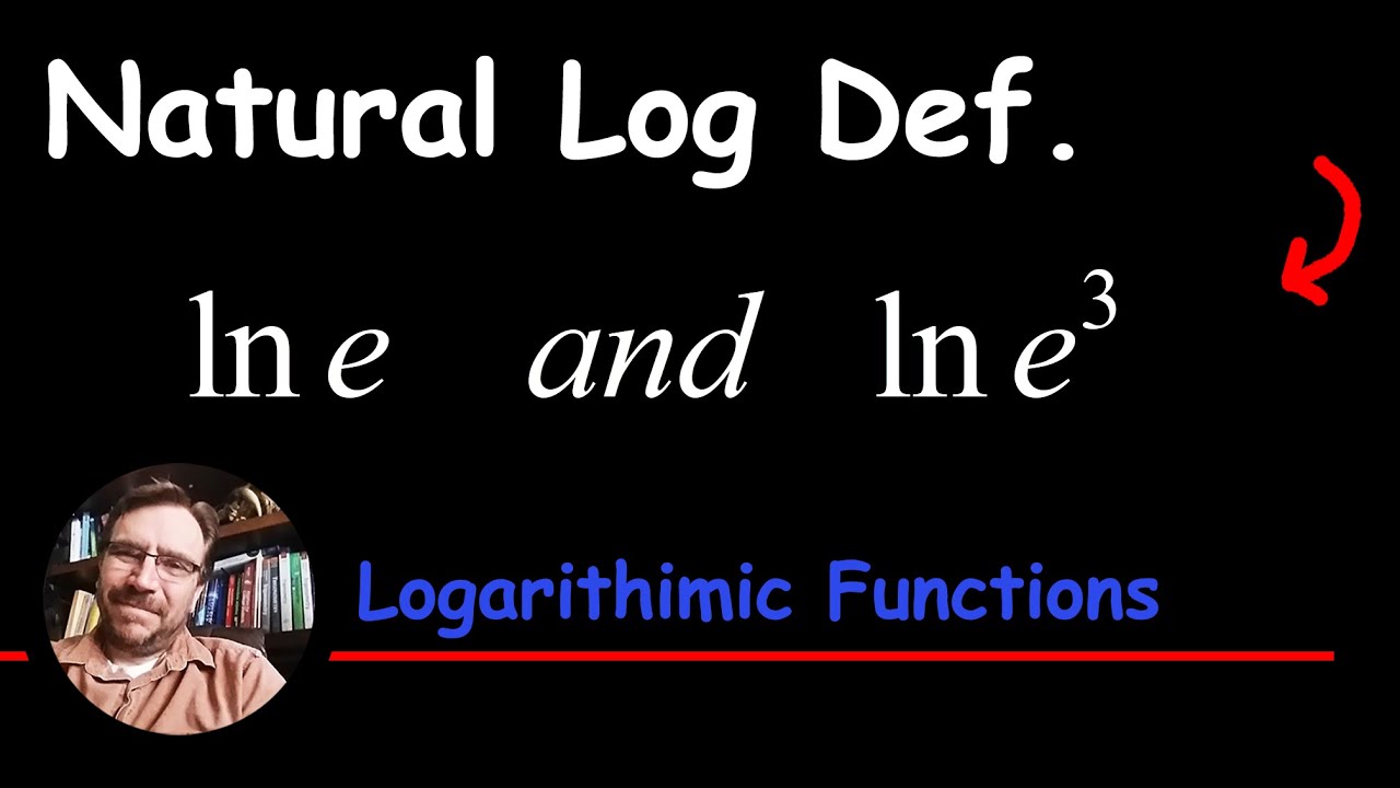 Evaluate a Natural Log ln(e^3) Logarithm base e using the Definition ...