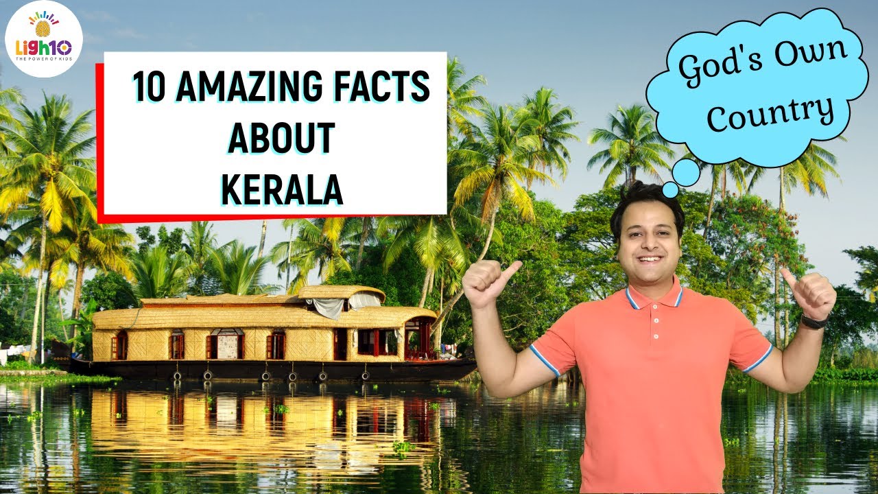 Facts about Kerala|| State of India|| Kerala|| Interesting facts about ...