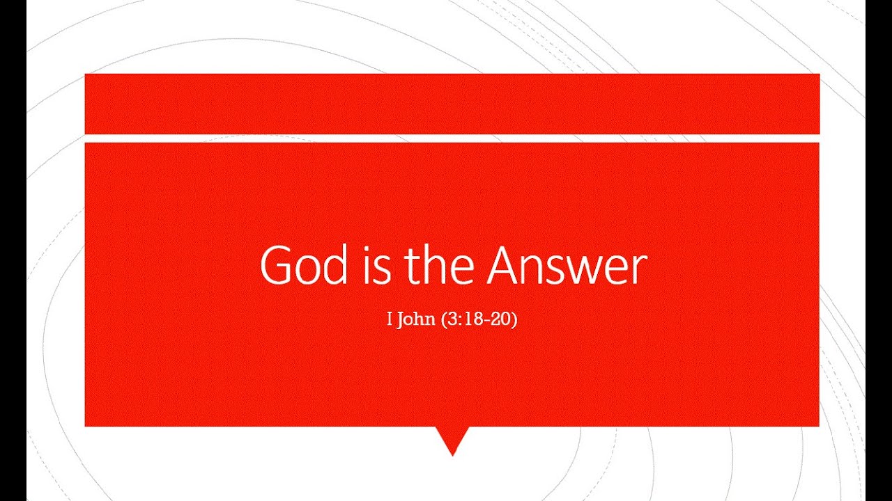 God is the Answer - YouTube