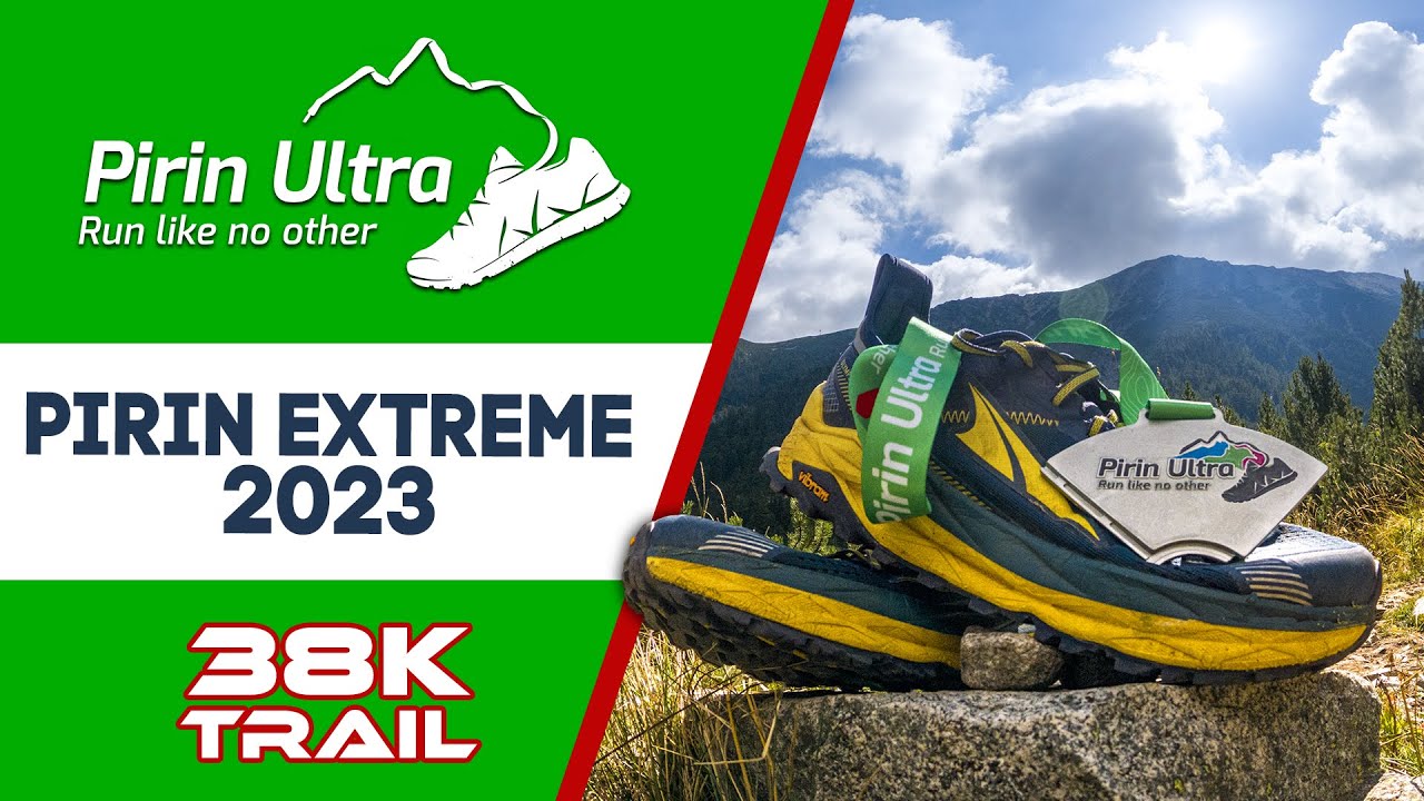 Pirin Extreme, 38K, 3300 D+, 2023 - Pirin Ultra - YouTube