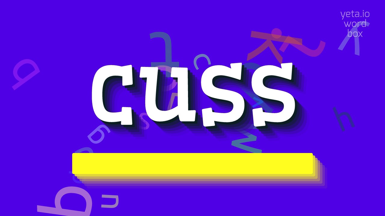 How to say "cuss"! (High Quality Voices) - YouTube