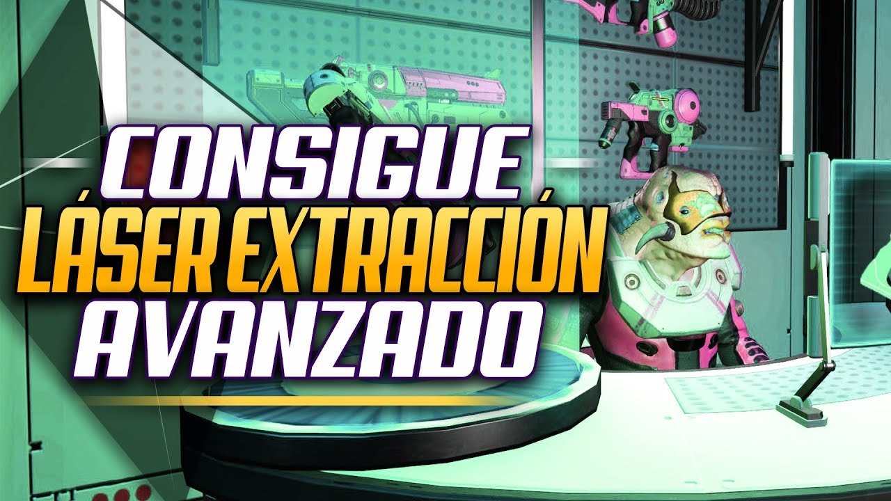 Consigue LÁSER de EXTRACCIÓN AVANZADO - NMS Tutorial - YouTube