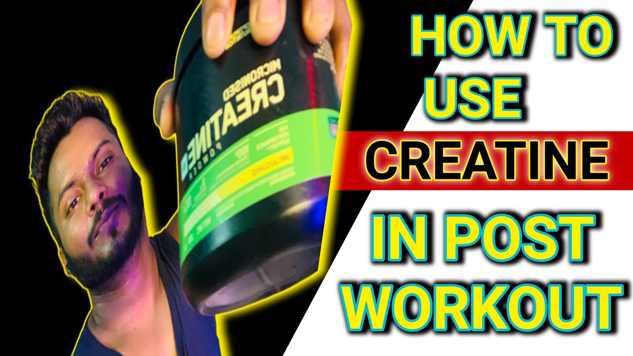 Creatine Monohydrate कैसे Use करें ?🤔 | HOW TO USE CREATINE IN POST ...