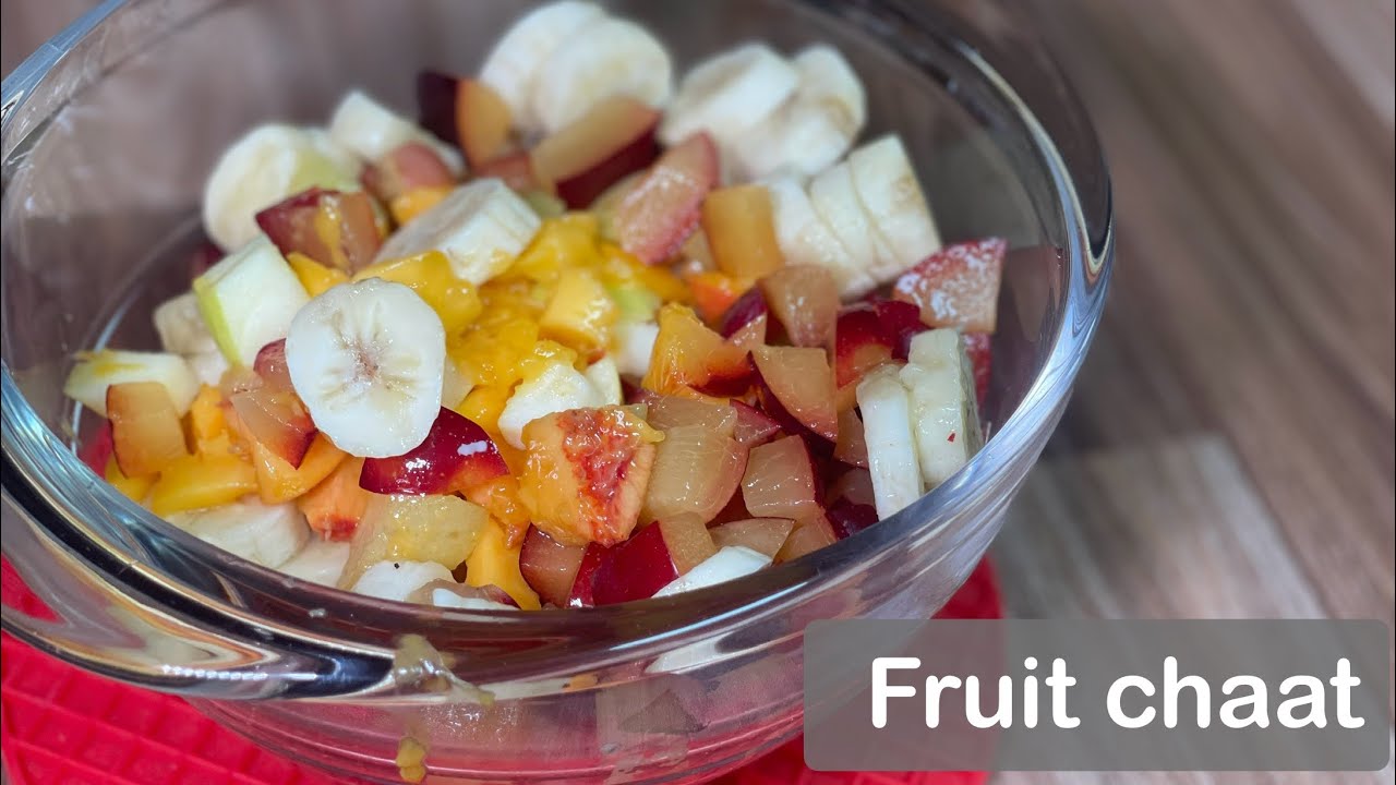 Easy Fruit Chaat Recipe | Fruit Chaat Recipe | How to Make Fruit Chaat ...