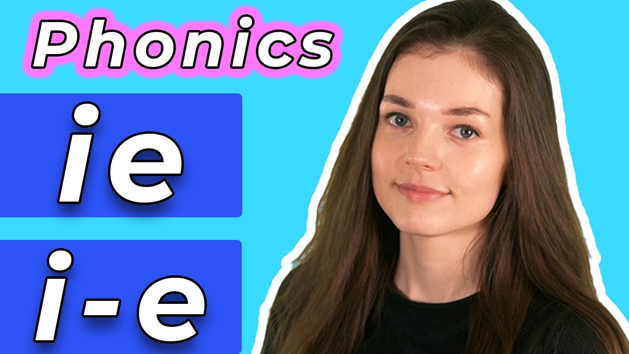 Adult Phonics: I Vowel Sound ( ie, i-e) - YouTube
